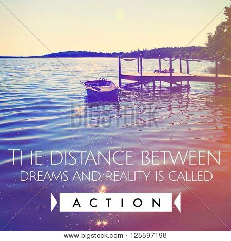 Inspirational Typographic Quote - the distance between dreams and ...